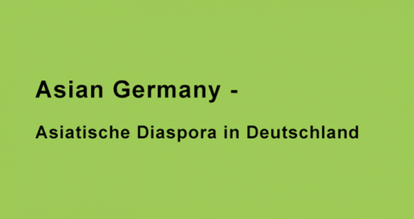 Asian Germany – Asian Diaspora in Germany – mangoes & bullets