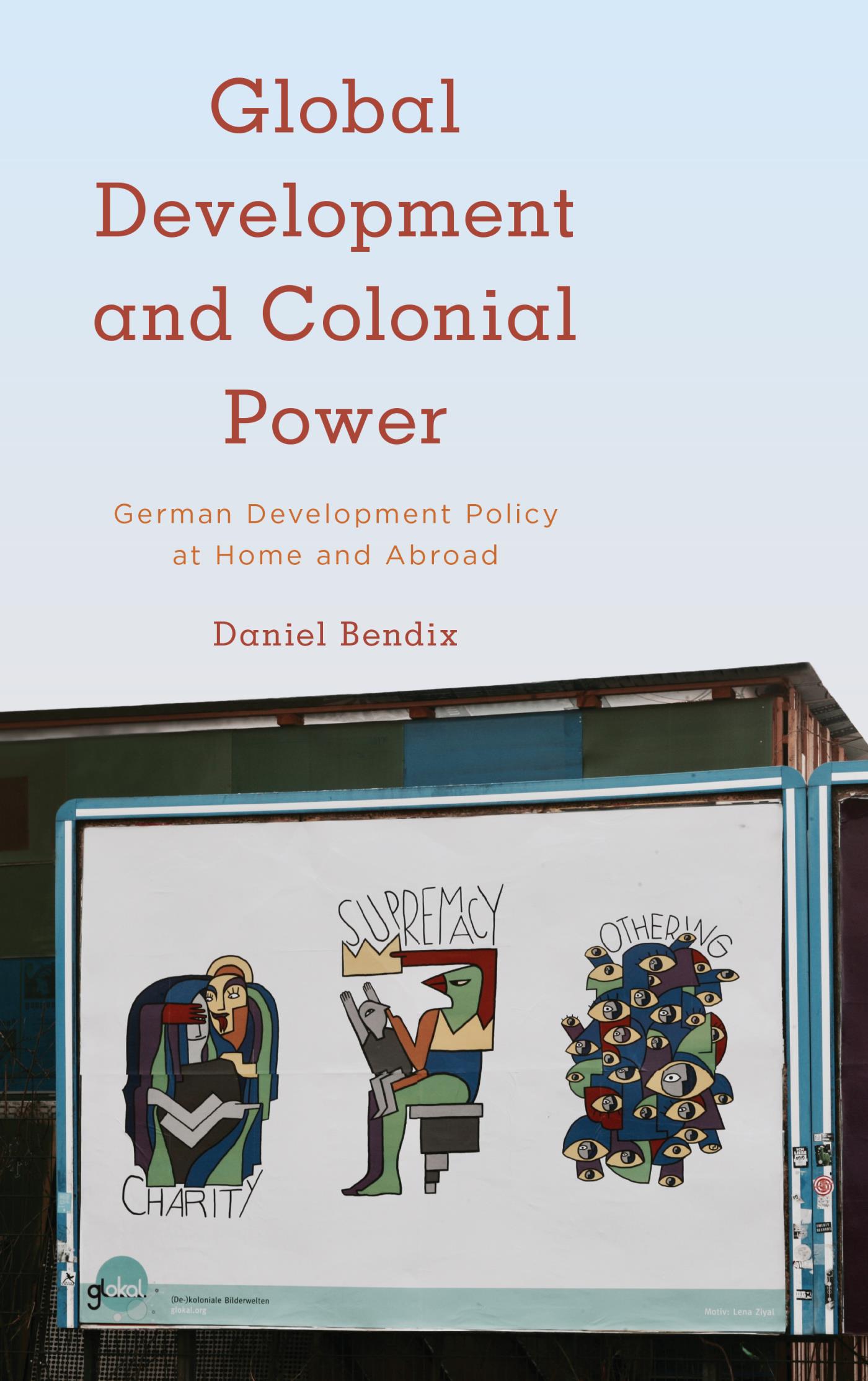 Global Development and Colonial Power – mangoes & bullets